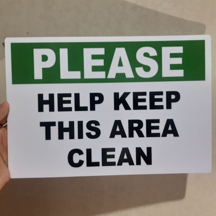 PLEASE HELP KEEP THIS AREA CLEAN SIGNAGE PVC TYPE OR PLASTIC LAMINATED ...