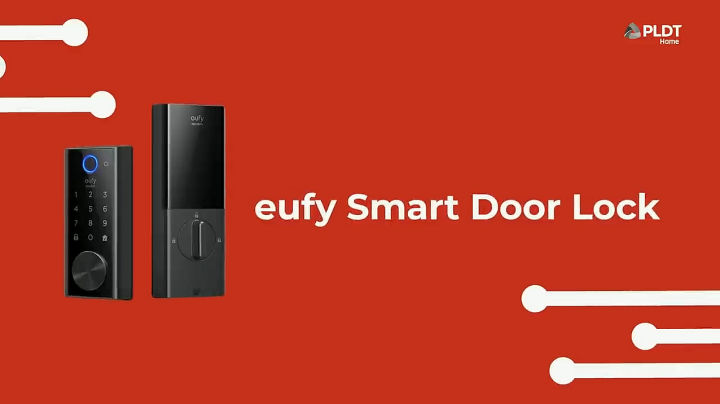 PLDT HOME Eufy Smart Touch & Wi-Fi Door Lock- S230 | Lazada PH
