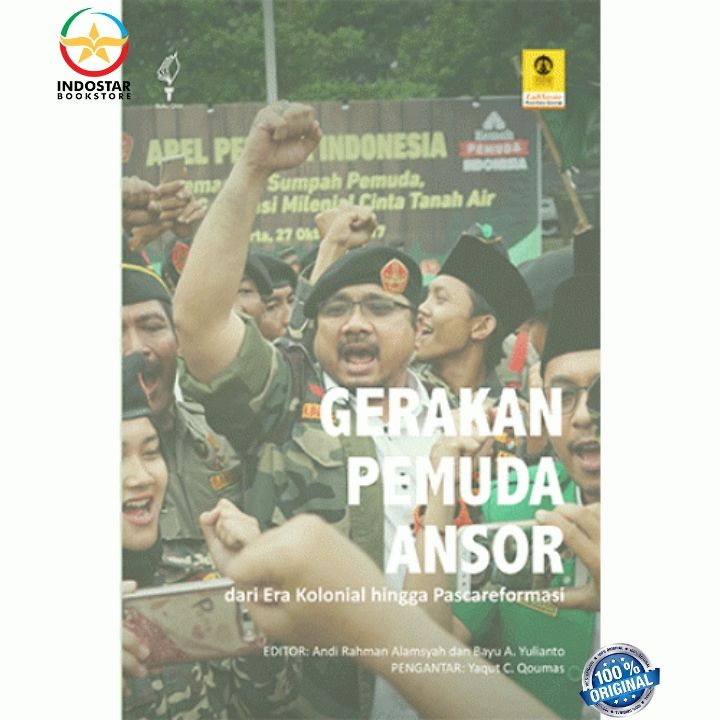 Gerakan Pemuda Ansor: dari Era Kolonial hingga Pascareformasi | Lazada Indonesia