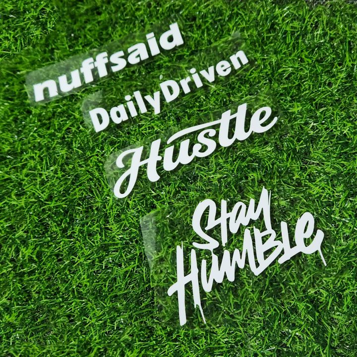 Easy Application Motorcycle Vinyl Stickers - 'Nuff Said, Stay Humble ...