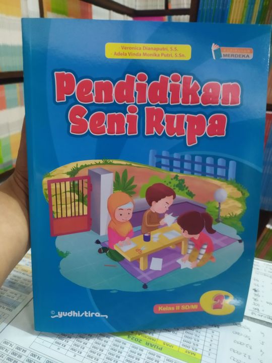 Pendidikan Seni Rupa Kelas 2 SD Yudistira Kurikulum Merdeka | Lazada ...