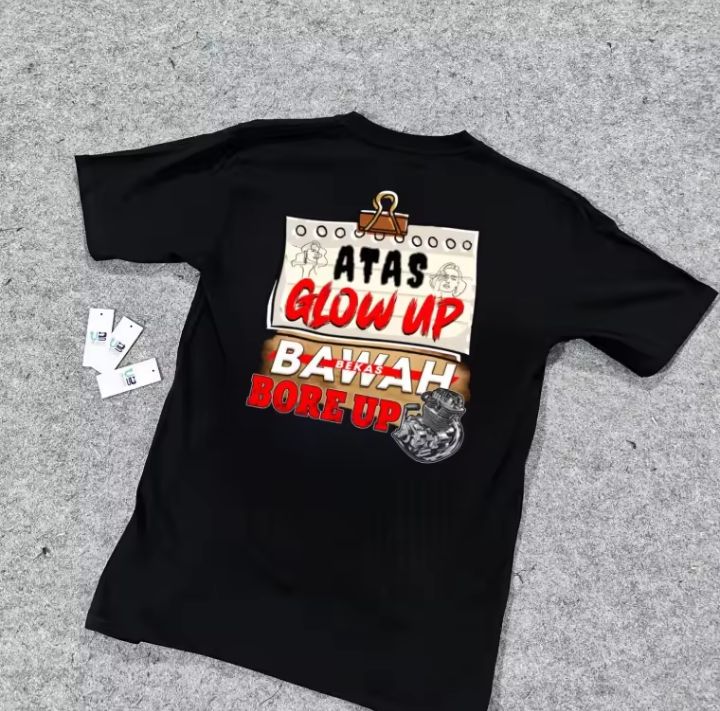 Kaos Atas Glow Up Bawah Bekas Bore Up Bor Up Bahan Tebel Combed 24s ... Kaos Atas Glow Up Bawah Bekas Bore Up Bor Up Bahan Tebel Combed 24s ...
