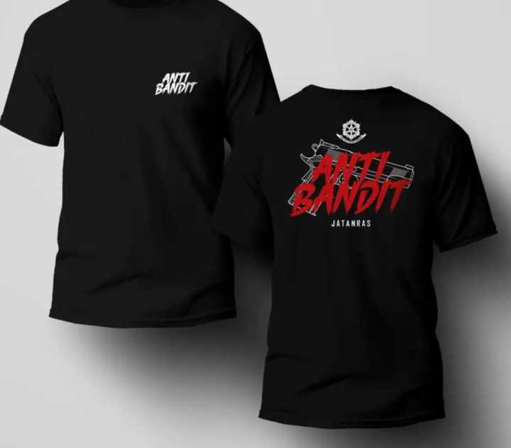 KAOS ANTI BANDIT JATANRAS | T-SHIRT VIRAL | Lazada Indonesia