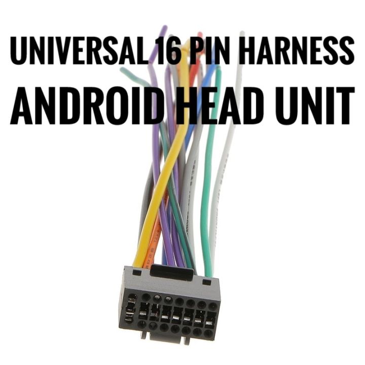 Universal 16 Pin Android Car Stereo Harness Connector Head Unit 16pin ...
