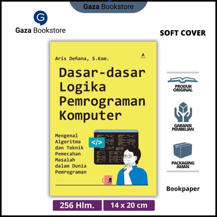 Dasar-dasar Logika Pemrograman Komputer : Mengenal Algoritma, dan ...
