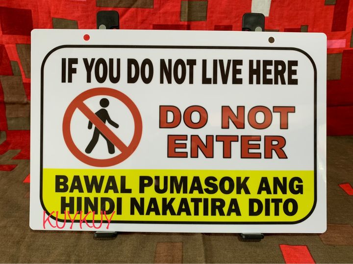 BAWAL PUMASOK ANG HINDI NAKATIRA DITO PVC Hard Signage 7.8x11 inches ...