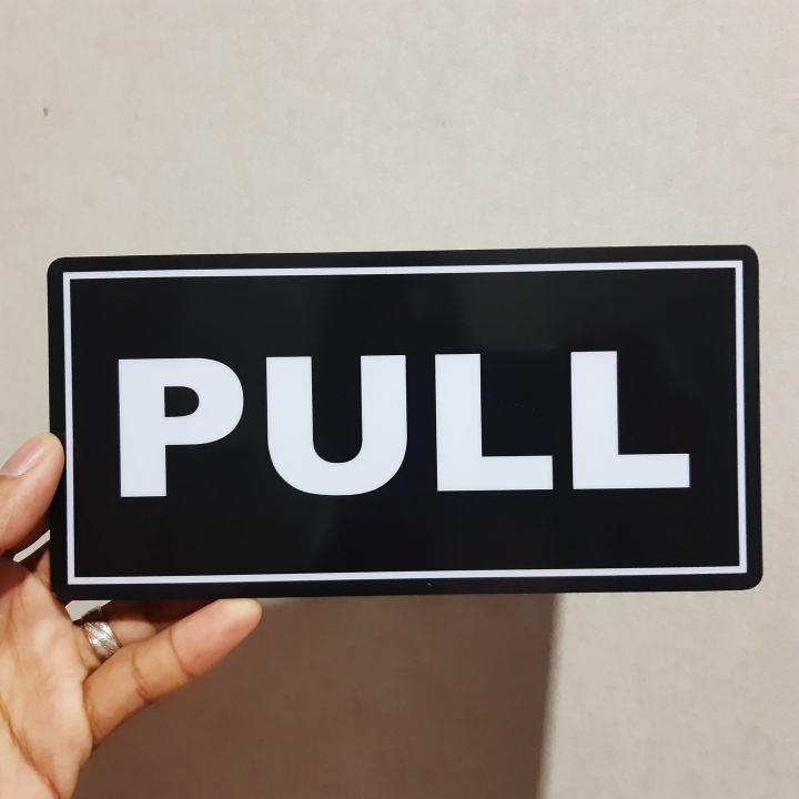 PUSH AND PULL DOOR SIGN LANDSCAPE ORIENTATION PVC TYPE WATERPROOF AND ...