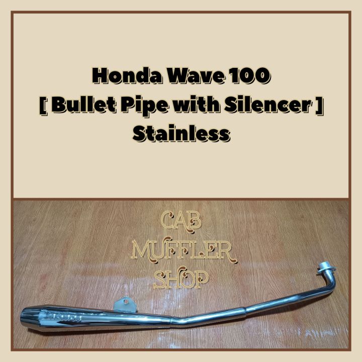 Honda Wave 100 - Bullet Pipe - [ Stainless ] - [ with Silencer ...