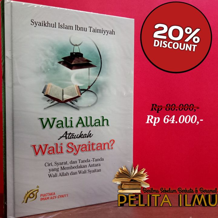 Buku Wali Allah Ataukah Wali Syaitan? - Terjemah Kitab Al-Furqon Baina ...