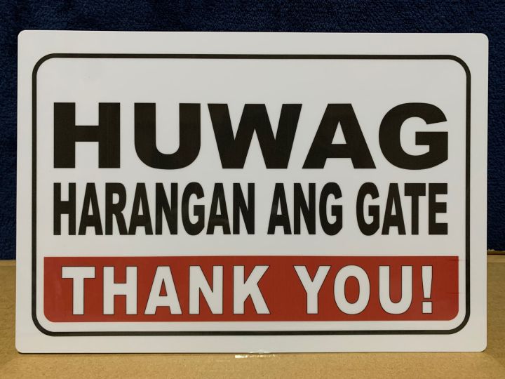 PVC Signage Huwag Harangan Ang Gate Thank You 7.8x11 inches | Lazada PH