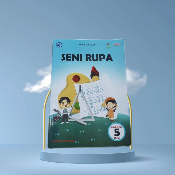 ORI buku teks siswa seni rupa kelas 5 kurikulum merdeka edisi terbaru penerbit Gilang Pratama ...
