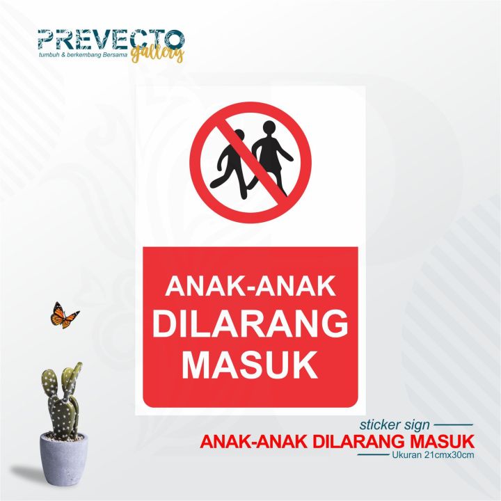 Sticker Sign Anak-anak Dilarang Masuk | Lazada Indonesia