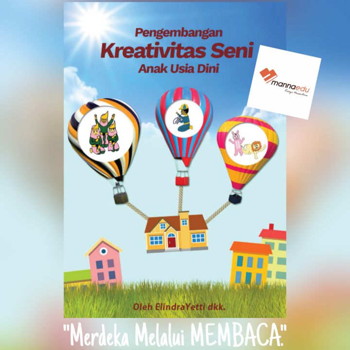 Pengembangan Kreativitas Seni Anak Usia Dini Elindra Yetti Buku Makalah ...