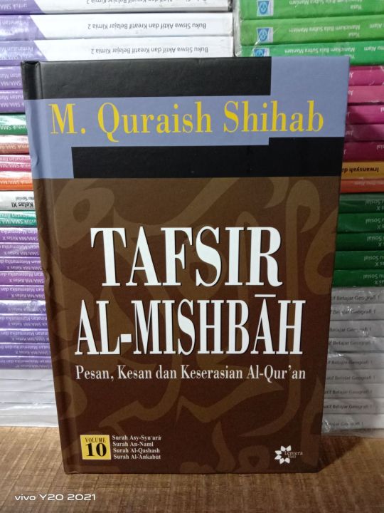 Buku Original TAFSIR AL - MISHBAH Pesan, Kesan dan Keserasian Al - Qur'an VOLUME 10 Lentera Hati ...
