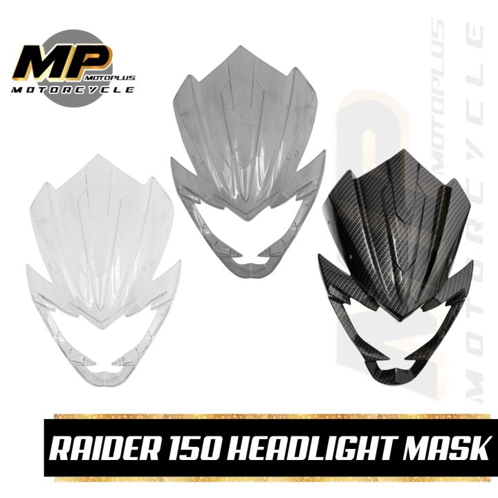 RAIDER 150 HEADLIGHT MASK- MOTOPLUS | Lazada PH