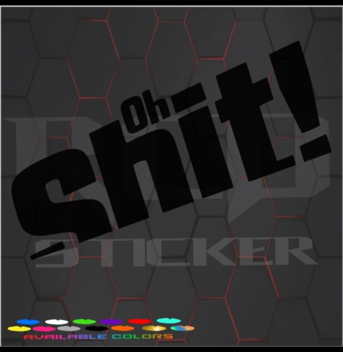 Oh Shit sticker - machine cut vinyl decals | Lazada PH