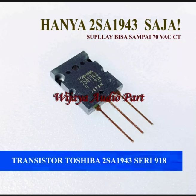 TRANSISTOR 2SA1943 LOT 918 PNP TOSHIBA 1943 SUPLAY SAMPAI 75 VAC TIDAK ...