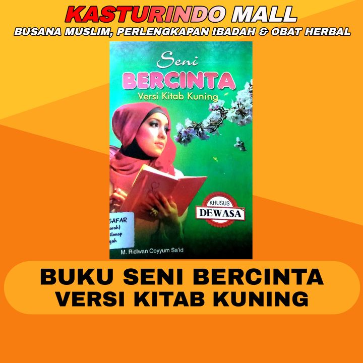 Buku / Kitab Seni Bercinta Versi Kitab Kuning Ukuran 16x10 CM | Lazada ...