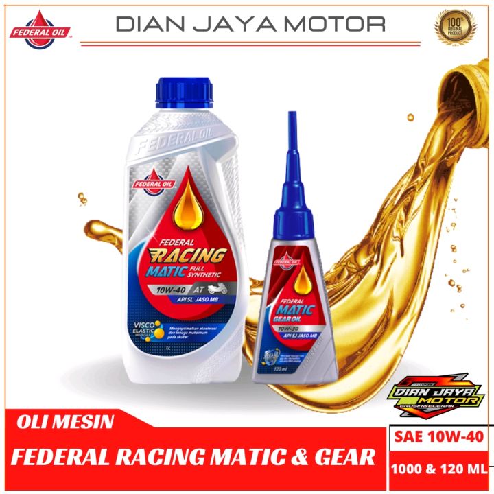 Federal Racing Matic 10W-40 1 L + Federal Gir 120 ml Paket Oli Mesin ...