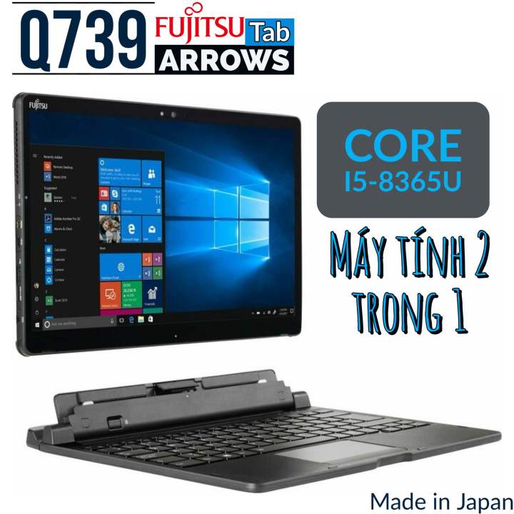Laptop 2 trong 1 Fujitsu Q739 Core i5-8365U, 8gb ram, 512gb SSD, màn 13 ...