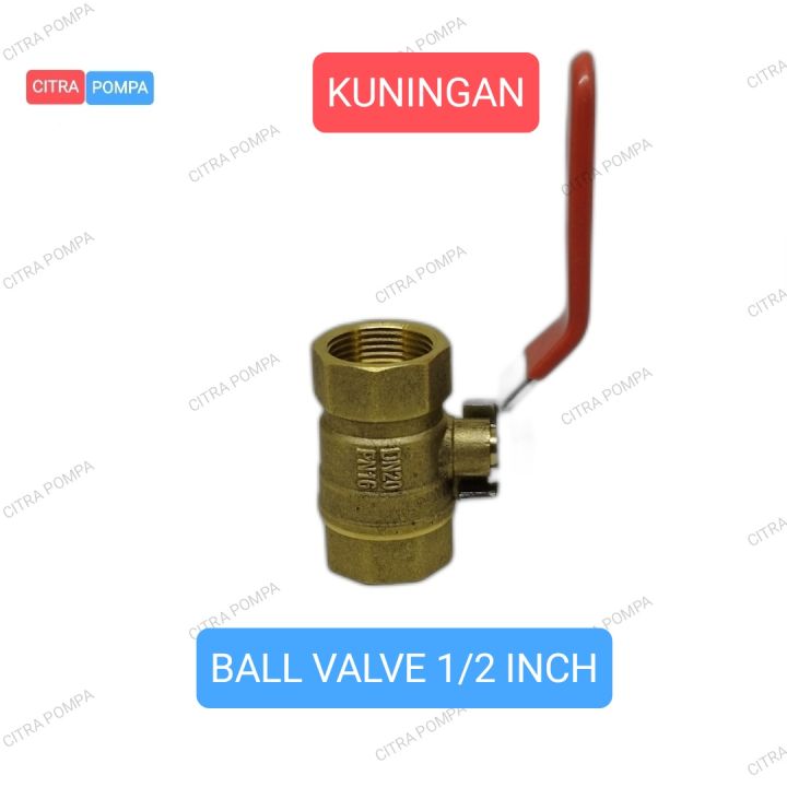 BALL VALVE 1/2 INCH KUNINGAN / STOP KRAN 1/2 KUNINGAN | Lazada Indonesia