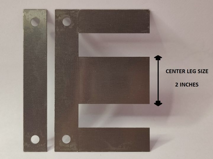 E I CORE CENTER LEG SIZES ( 1 AND 3/4 ) ( 2 INCHES ) ( 2 AND 1/4 INCHES ...