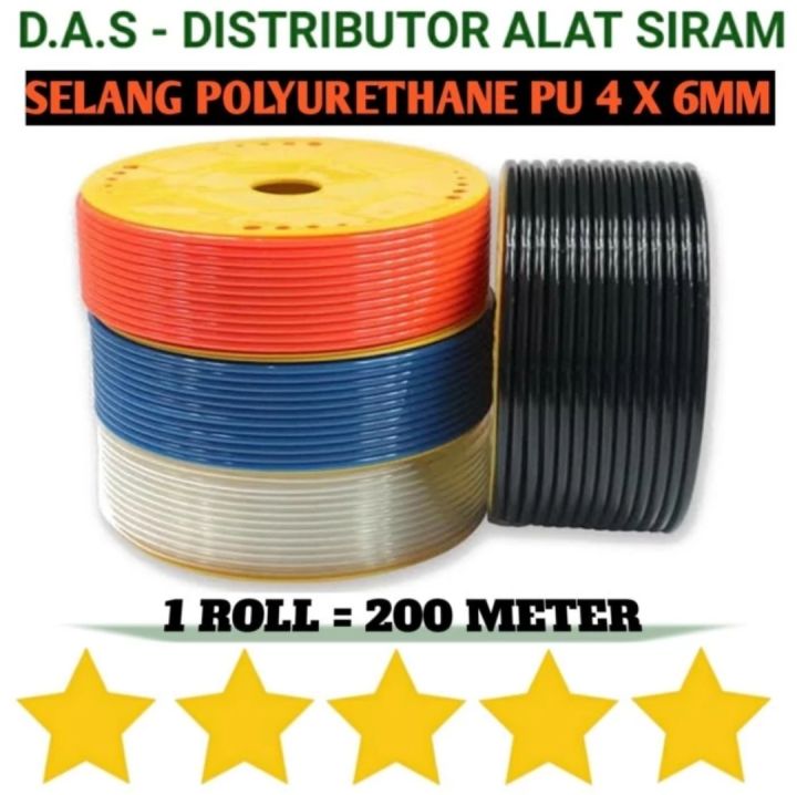 SELANG PU 4 X 6MM 1 ROLL 200 METER PNEUMATIC POLYURETHANE HIDROLIK HOSE ...