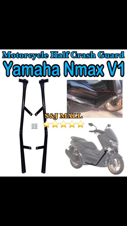 YAMAHA NMAX V1 HALF CRASH GUARD PAIR MOTORCYCLE CRASH GUARD MOTORCYCLE ...
