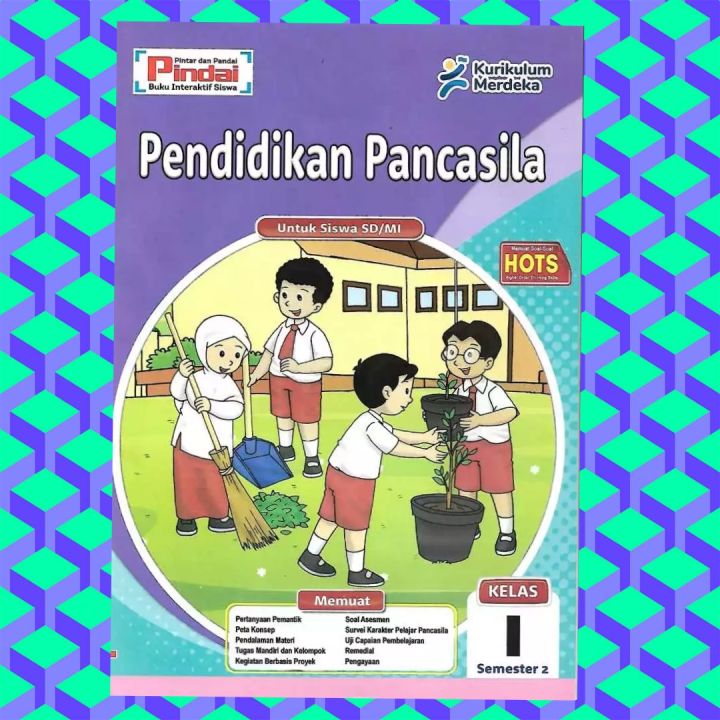LKS Pindai Pendidikan Pancasila PP/PKn Kelas 1 Semester 2 SD/MI Kurikulum Merdeka Penerbit CV ...
