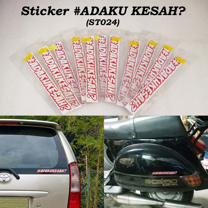 Sticker Potong Sticker Motor #ADAKUKESAH? ST024 | Lazada