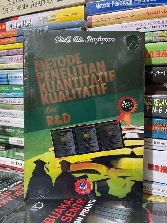 Metode Penelitian Kuantitatif Kualitatif dan R&D 2021 - Prof Sugiyono ...