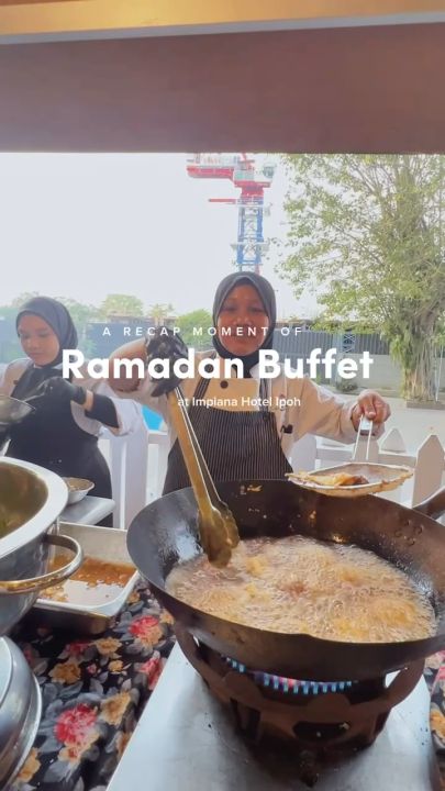 Impiana Hotel Ipoh - Piyor Kampung Iftar Buffet 2024 | Lazada