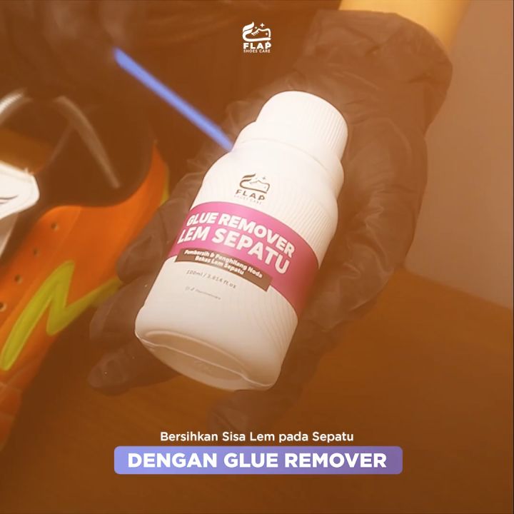 Flap Shoes Care Cairan Pembersih dan Penghilang Lem Glue Remover Sepatu ...