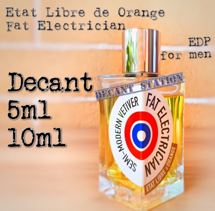 Fat Electrician by Etat Libre de Orange (DECANT 5ml / 10ml / 12ml ...