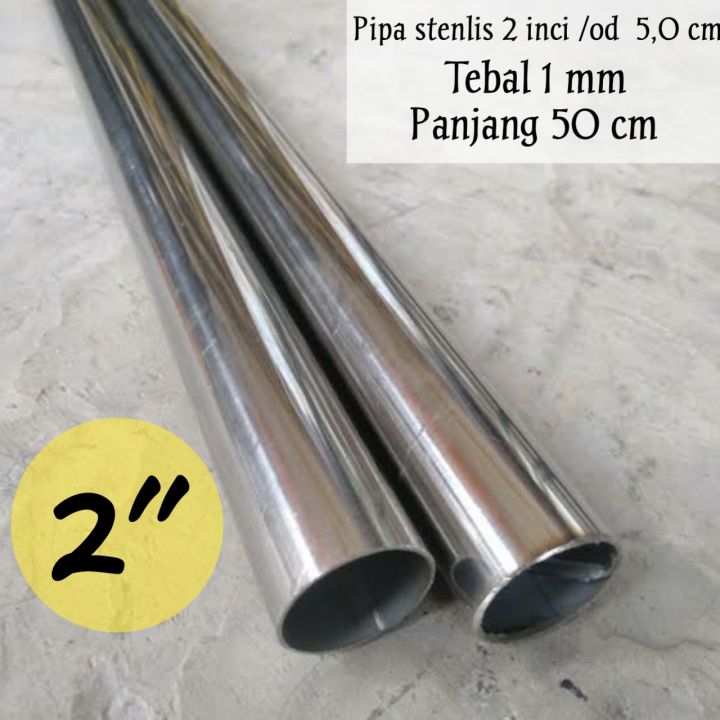 pipa stenlis 2 inci od 5cm panjang 50 cm tebal 1 mm bisa untuk kaki ...