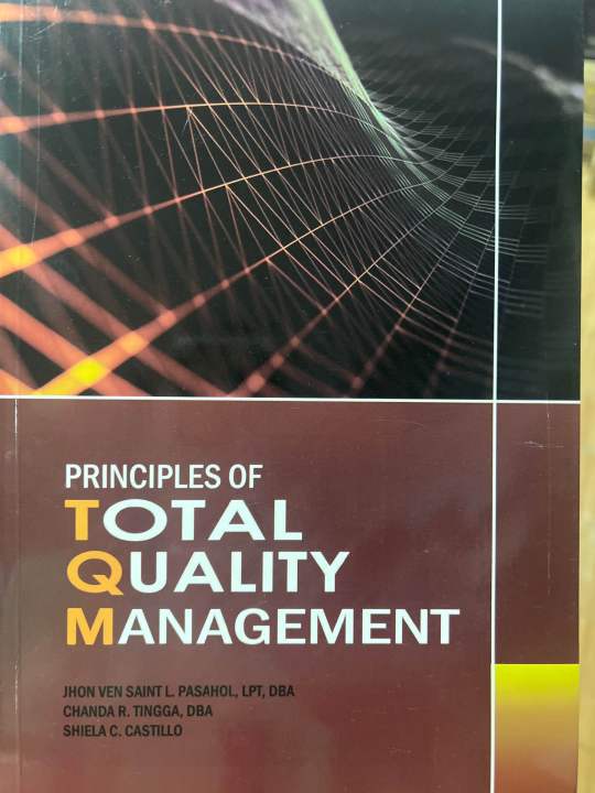 Principles of Total Quality Management l Pasahol l 2024 l College ...