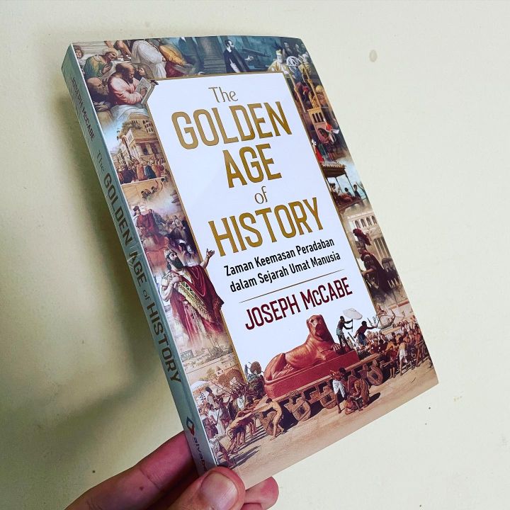 THE GOLDEN AGE OF HISTORY - Joseph McCabe | Lazada Indonesia