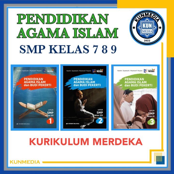 BUKU PAI AGAMA ISLAM KELAS 7 8 9 SMP KURIKULUM MERDEKA ERLANGGA VKM ...