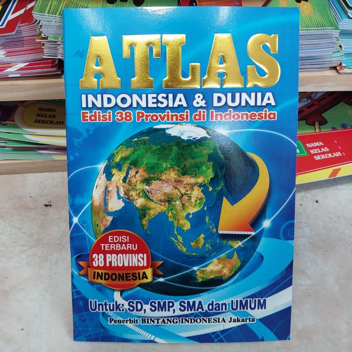 ATLAS INDONESIA & DUNIA Edisi 38 Provinsi di Indonesia | Lazada Indonesia