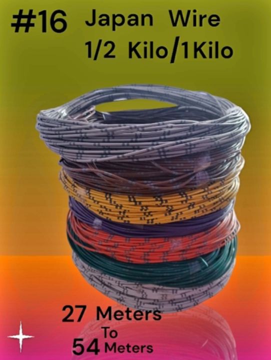 #16 japan wire 1/2 kilo and 1 kilo 27m to 54 meters asorted color ...