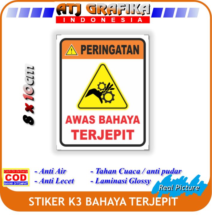 Stiker K3 bahaya terjepit sticker keselamatan kerja peringatan mesin ...