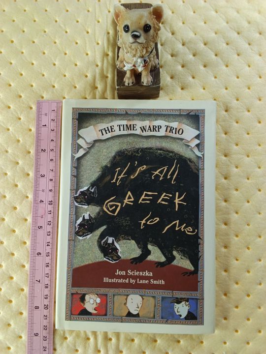 The Time Warp Trio It's All Greek To Me by Jon Scieszka and Lane Smith ...