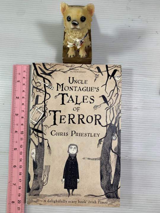 Uncle Montague’s Tales of Terror by Chris Priestley หนังสือภาษาอังกฤษ ...