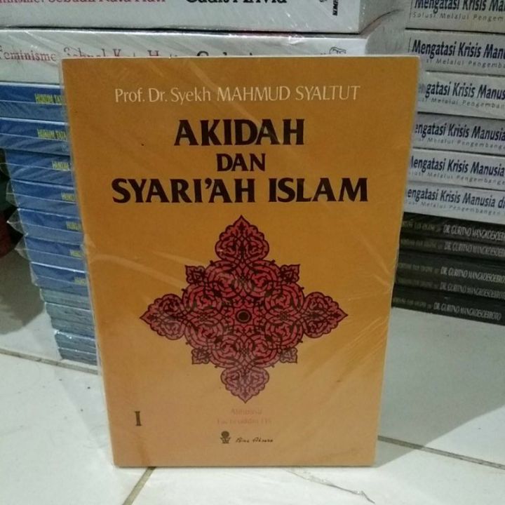 Buku AKUDAH DAN SYARIAH ISLAM BUKU 1 / Syeikh Mahmud syaltut | Lazada ...