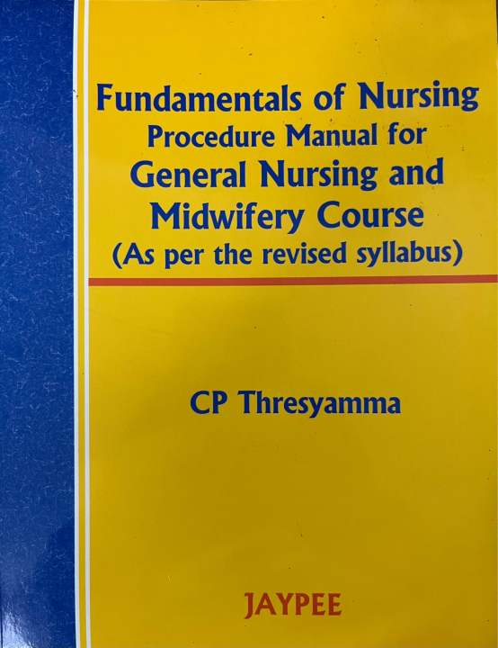 Fundamentals of Nursing Procedure Manual for General Nursing and ...