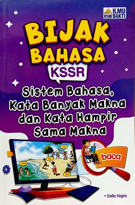 PIB BIJAK BAHASA KSSR SISTEM BAHASA, KATA BANYAK MAKNA DAN KATA HAMPIR SAMA MAKNA | Lazada