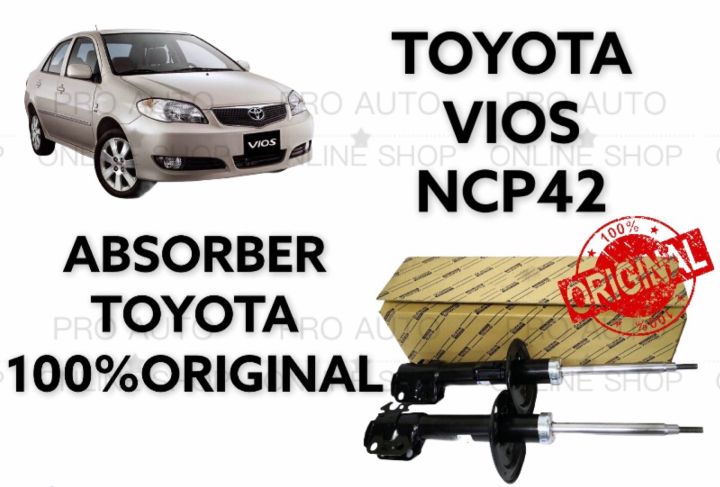 TOYOTA VIOS NCP42 ABSORBER ORIGINAL MALAYSIA FRONT & REAR | Lazada