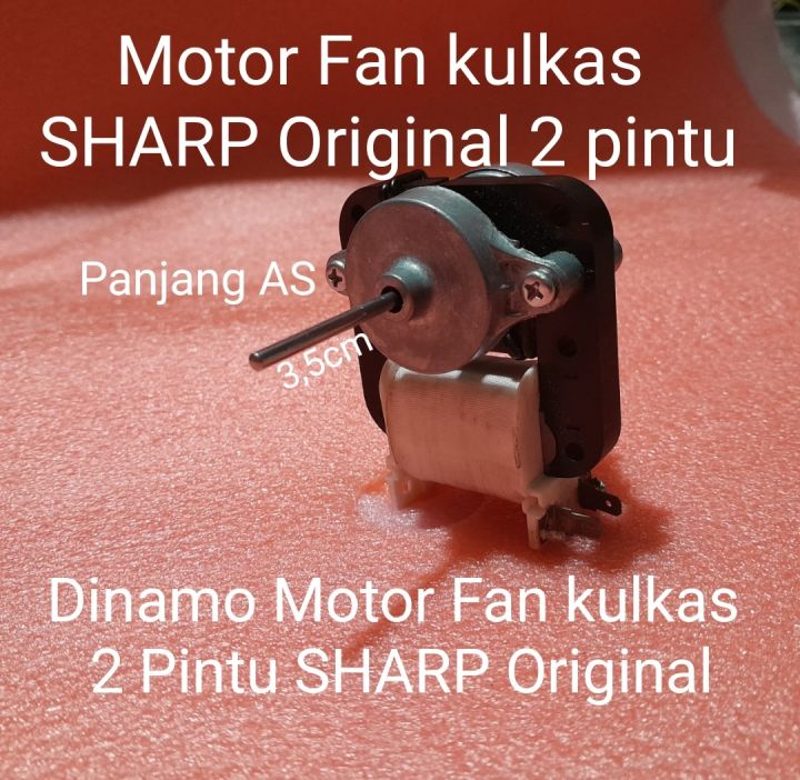 Dinamo Motor Fan Kulkas SHARP Original Motor fan kulkas 2 pintu sharp ...