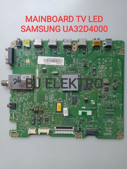 MB MAINBOARD MOTHERBOARD TV LED SAMSUNG UA32D4000 / UA32D4000NM | Lazada Indonesia