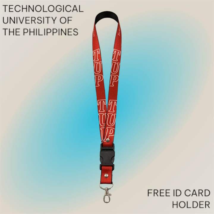 TUP LANYARD ID LACE FREE ID CARD HOLDER - TECHNOLOGICAL UNIVERSITY OF ...
